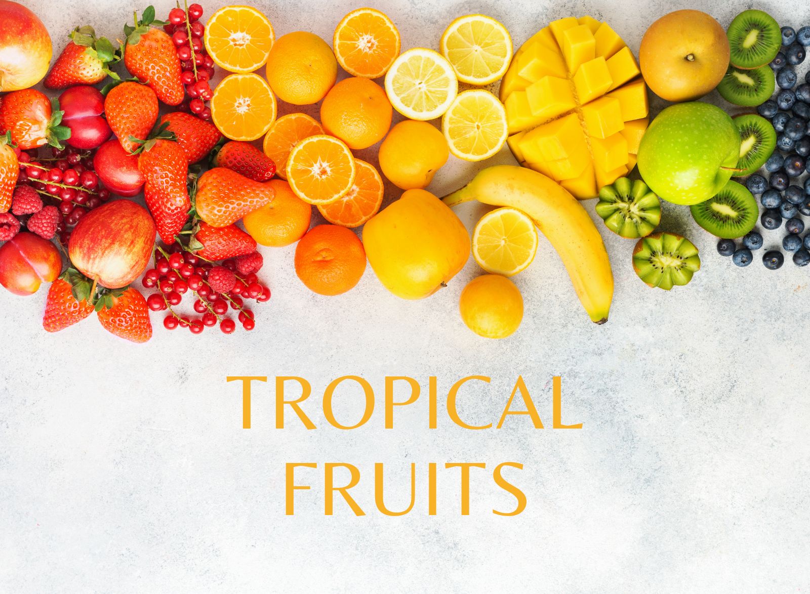 Healthy and Tasty Fruits